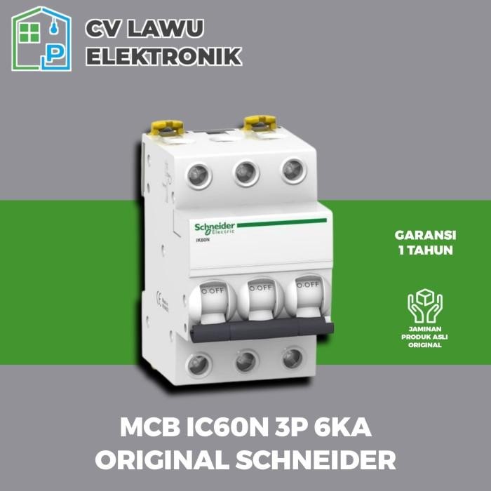 Jual Mcb 3P Schneider 3 Phase Ic60N 6A 10A 16A 20A 32A 40A 50A 63A Original India | Shopee Indonesia