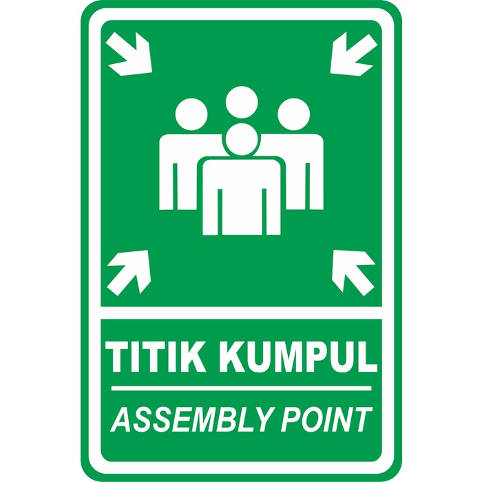 Jual Ready Rambu Titik Kumpul Assembly Point 40Cm X 60Cm, 35Cm X 50 Cm ...