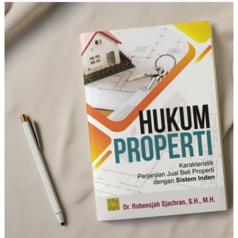 Jual BUKU Hukum Properti : Karakteristik Perjanjian Jual Beli Properi ...