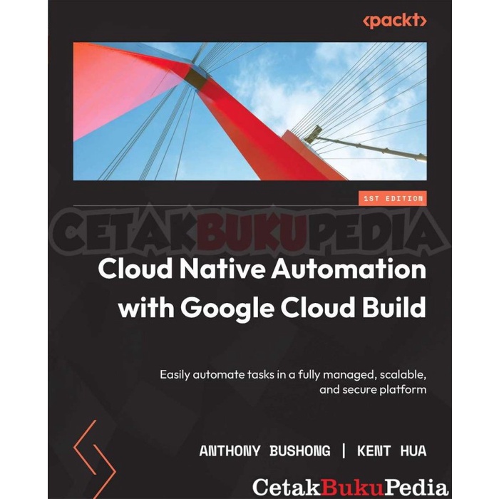 Jual Book Bushong A Cloud Native Automation With Google Cloud Build 2 ...