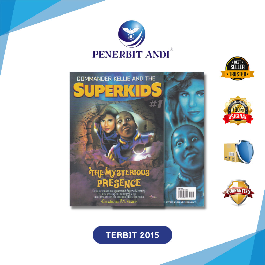 Jual Penerbit Andi - Buku Commander Kellie and The Superkids #1: The Mysterious Presence ...