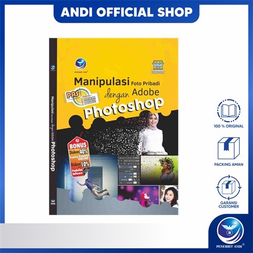Jual Penerbit Andi - Buku Panduan Aplikatif Dan Solusi: Manipulasi Foto ...