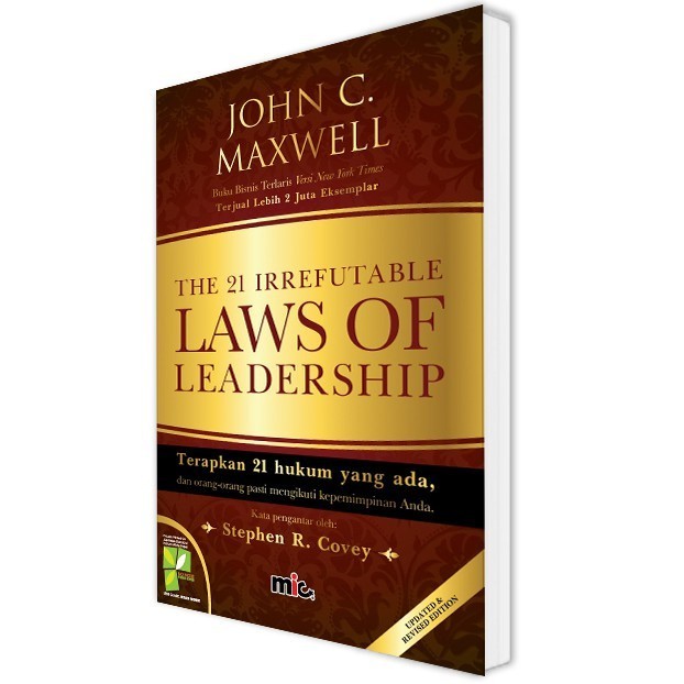 Jual Buku Kepemimpinan - The 21 Irrefutable Laws Of Leadership - John C. Maxwell (Bahasa ...