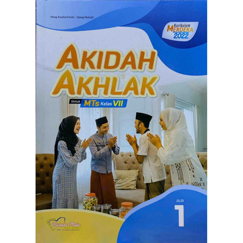 Jual AL - QURAN HADIS , AKIDAH AKHLAK UNTUK MTS KELAS 7 8 9 KURIKULUM MERDEKA PUSTAKA MULIA ...