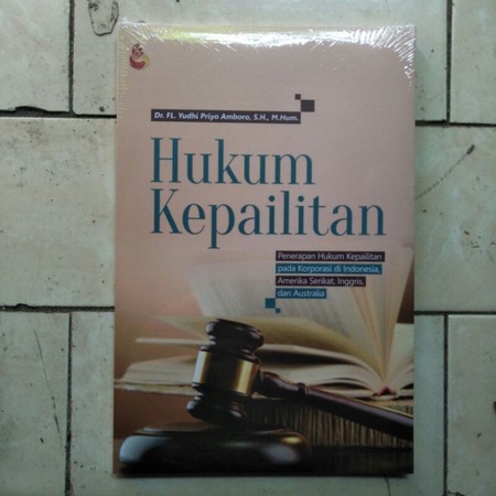 Jual Buku Hukum Kepailitan Penerapan pada Korporasi di Indonesia, Amerika Serika, Inggris, dan ...