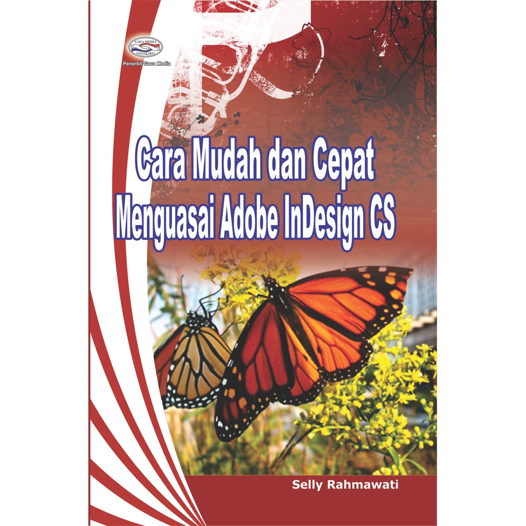 Jual Cara Mudah dan Cepat Menguasai Adobe InDesign CS | Shopee Indonesia
