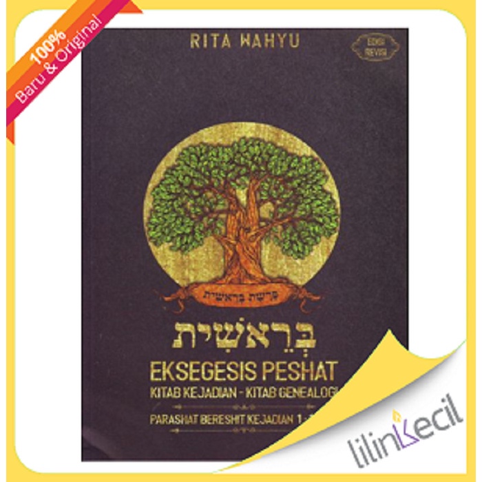 Jual Ready Eksegesis Peshat Kitab Kejadian 1:1-6:8,Edisi Revisi (Rita ...