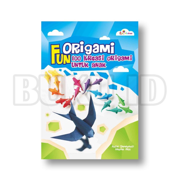 Jual BUKU FUN ORIGAMI 100 KREASI ORIGAMI UNTUK ANAK | Shopee Indonesia