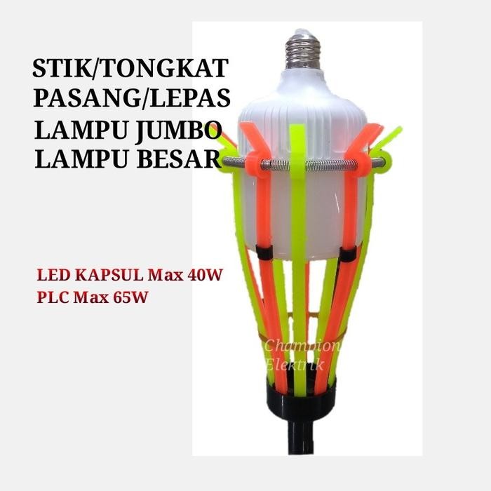 Jual Tongkat Pemasang Lampu Besar Stik Serbaguna utk Lampu Watt Besar ...