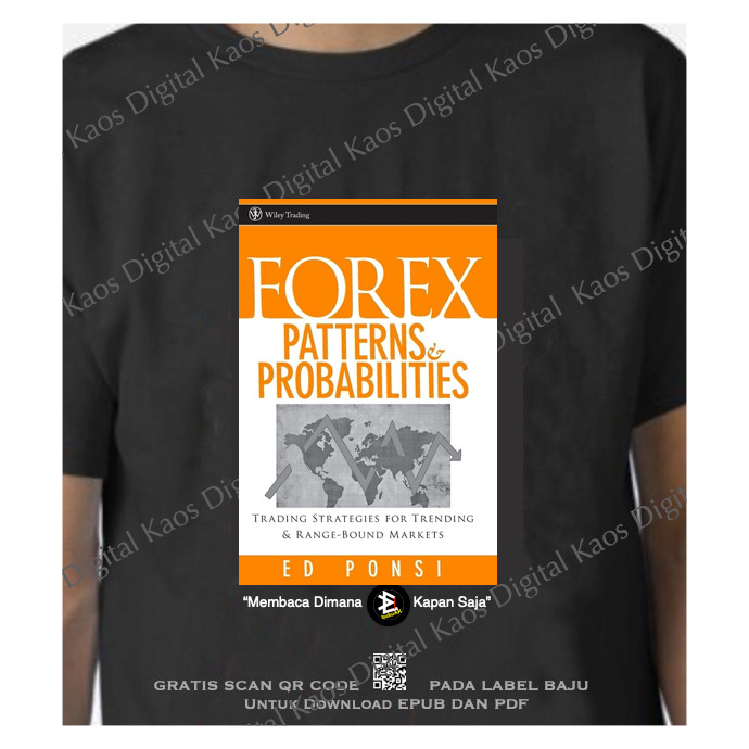 Jual Forex Patterns Probabilities Ed Ponsi (Kaos Digital) | Shopee ...