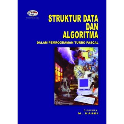 Jual STRUKTUR DATA dan ALGORITMA (Dalam Pemrograman Turbo Pascal ...