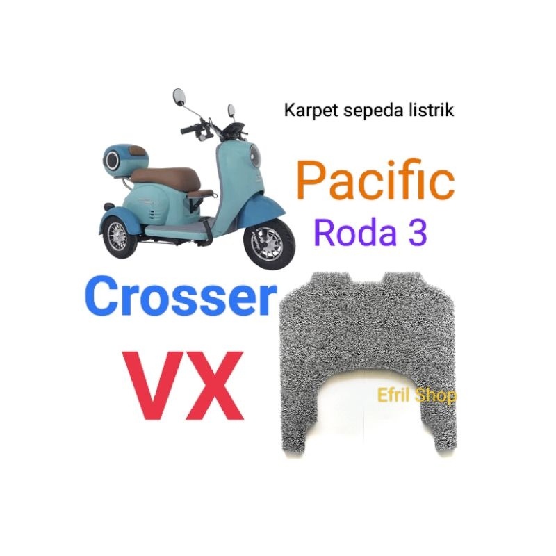 Jual Karpet Sepeda Motor Listrik Roda Tiga Pacific Crosser VX Roda 3 ...