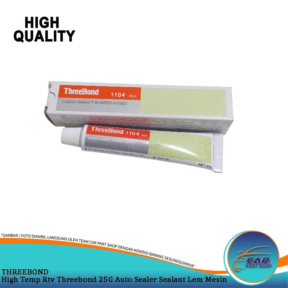 Jual High Temp Rtv Threebond 25G Auto Sealer Sealant Lem Mesin | Shopee ...