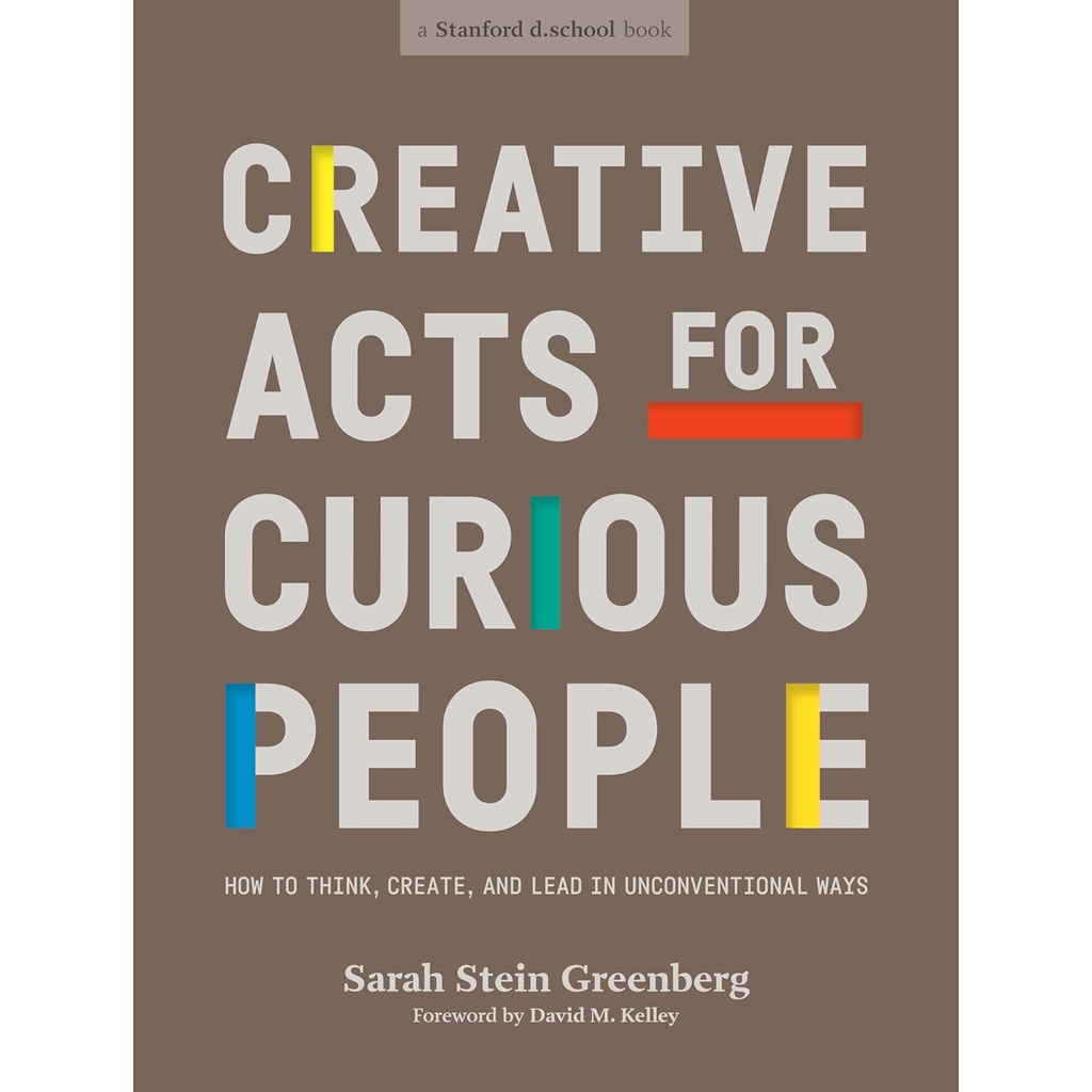 Jual English Book - Creative Acts for Curious People : How to Think, Create, and Lead in ...