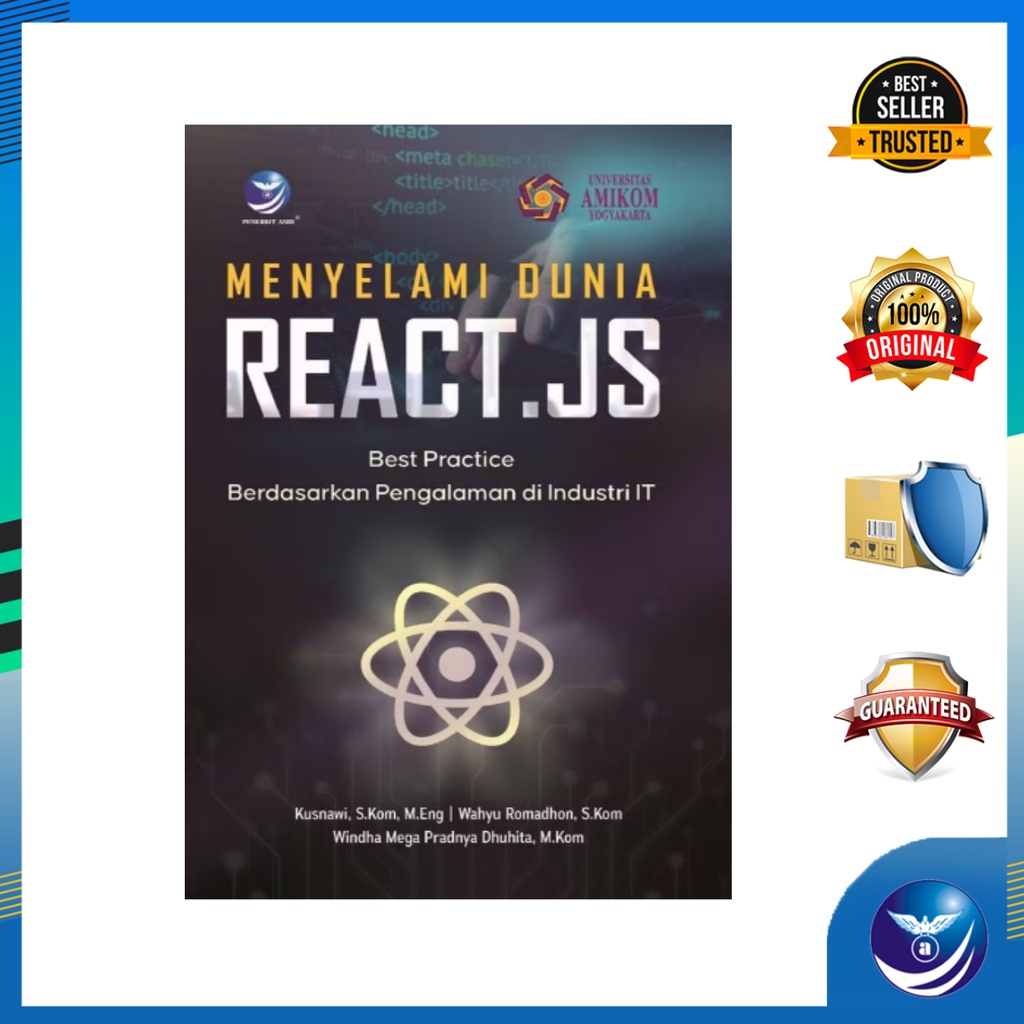 Jual Buku Menyelami Dunia React.Js : Best Practice Berdasarkan Pengalaman Di Industri It ...