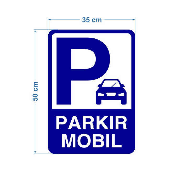 Jual pintar- RAMBU PLANG PARKIR MOBIL 35CM X 50CM PLAT ALUMUNIUM ...