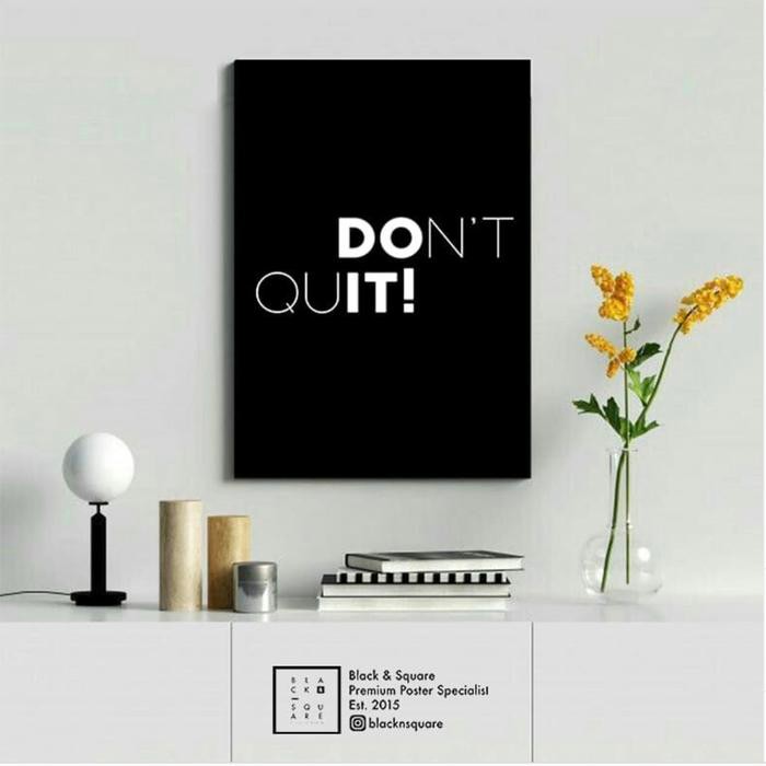 Jual Premium Poster - Don't Quit Do It Quotes - Borderless Frame ...