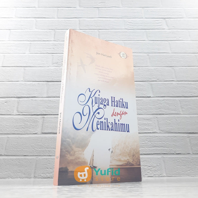 Jual BUKU KUJAGA HATIKU DENGAN MENIKAHIMU (ELBA) | Shopee Indonesia