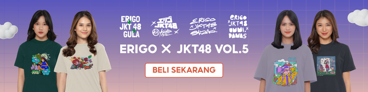 Erigo x JKT48 | 8-12 Nov