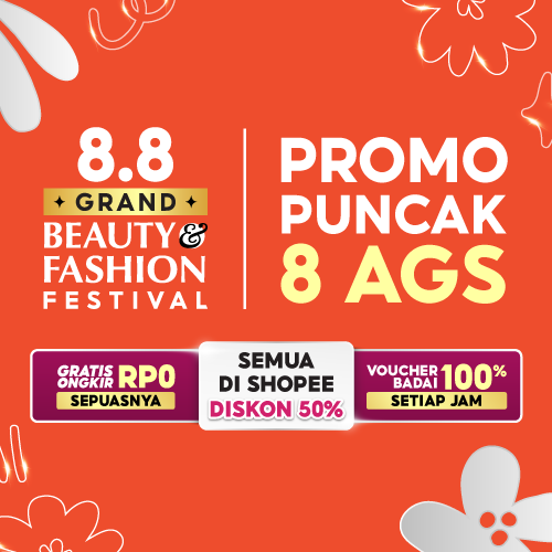 Puncak Promo 8.8 Grand Beauty & Fashion Festival | Semua di Shopee ...