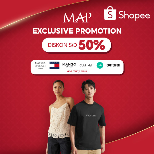 MAP Exclusive Promotion | 11-12 Mei