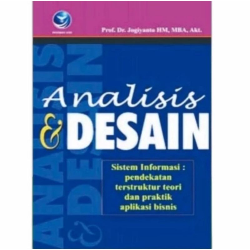 Jual buku ORIGINAL.. Analisis dan Desain sistem informasi - Jogiyanto ... Jual buku ORIGINAL.. Analisis dan Desain sistem informasi - Jogiyanto ...