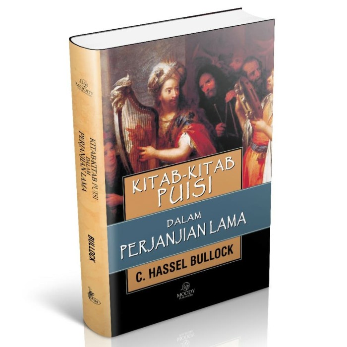 Jual KITAB-KITAB PUISI DALAM PERJANJIAN LAMA By C. Hassel Bullock ...