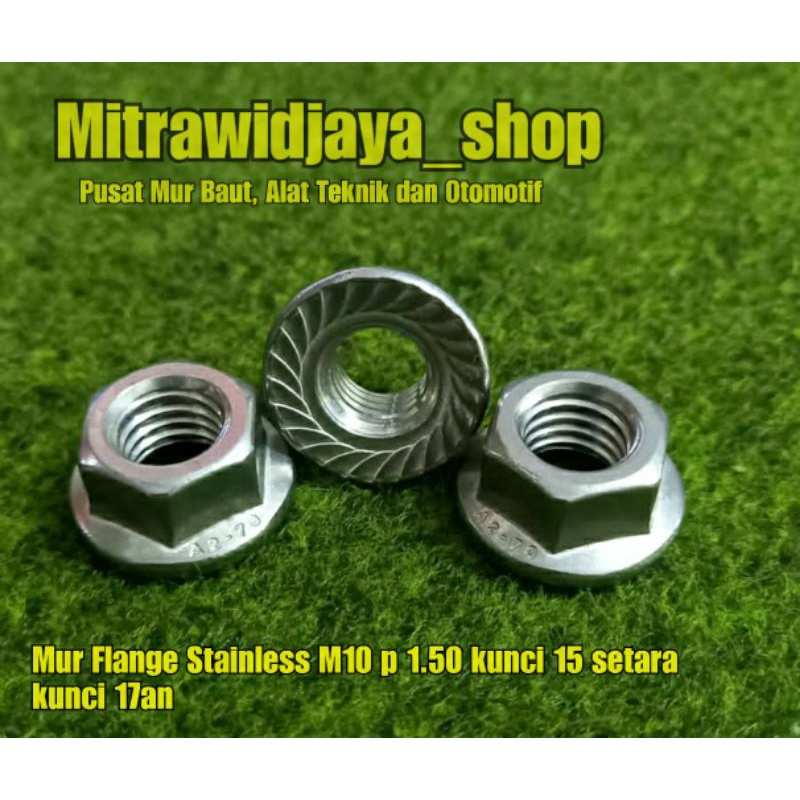 Jual Mur flange stainless stell M10 p 1.50 drat standart kunci 15 setara kunci 17an Mur topi ss ...