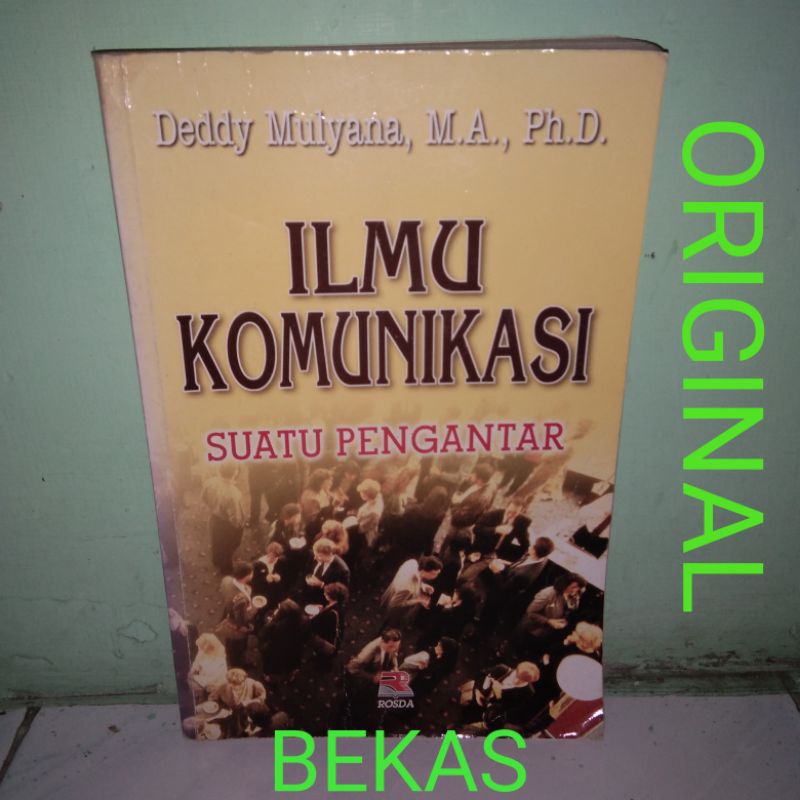 Jual Ilmu Komunikasi Suatu Pengantar - Deddy Mulyana - Rosda Remaja ... Jual Ilmu Komunikasi Suatu Pengantar - Deddy Mulyana - Rosda Remaja ...