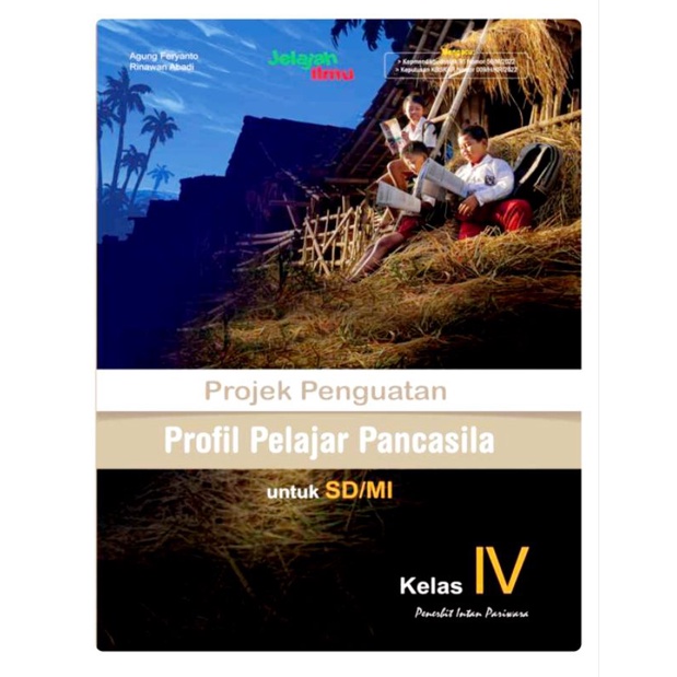 Jual BUKU PROJEK PENGUATAN PROFIL PELAJAR PANCASILA KELAS IV, 4 SD KURIKULUM MERDEKA BELAJAR ...