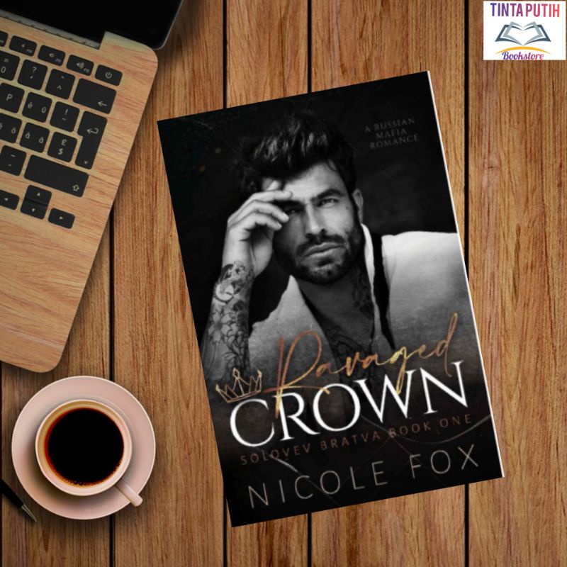 Jual Ravaged Crown: A Russian Mafia Romance by Nicole Fox | Shopee Indonesia