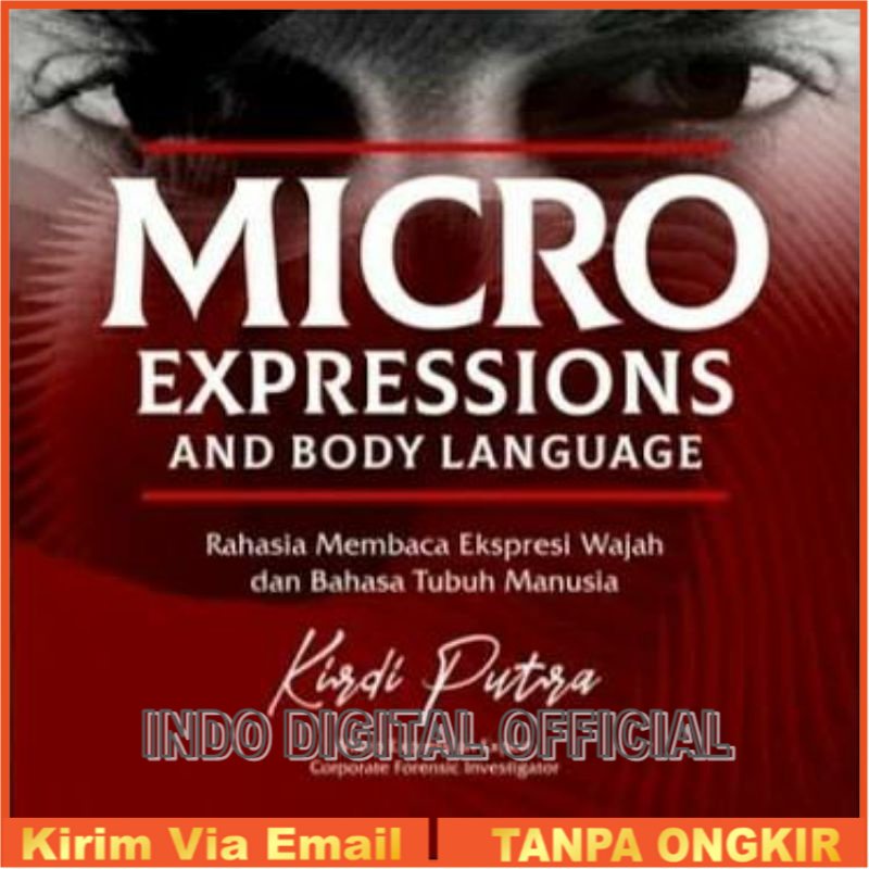 Jual MICRO EXPRESSION AND BODY LANGUAGE WORKSHOP - CARA MENEBAK MAKSUD DAN TUJUAN PENGUSAHA ...