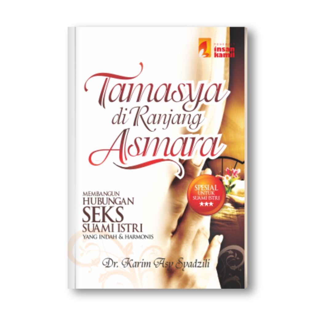 Jual Buku Pra Nikah | Nikah | Pasca Nikah | Tamasya Di ranjang Asmara ...