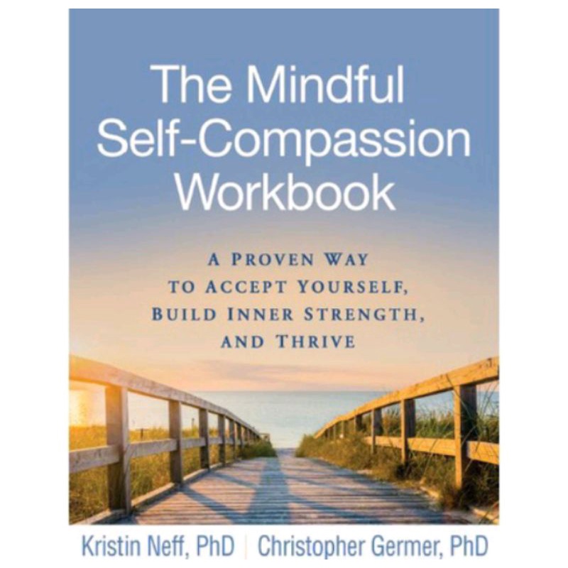 Jual Buku The Mindful Self-Compassion Workbook | Shopee Indonesia
