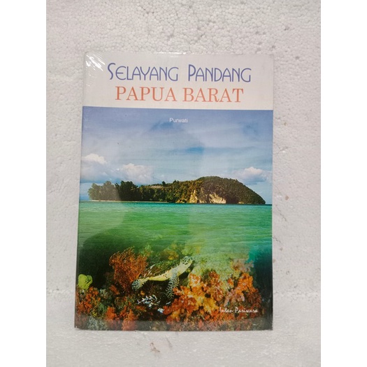 Jual BUKU SELAYANG PANDANG PAPUA BARAT OLEH PURWATI | Shopee Indonesia