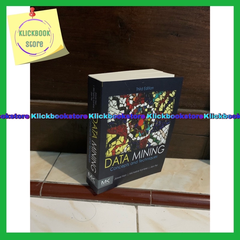 Jual Data Mining: Concepts and Techniques Third edition | Shopee Indonesia