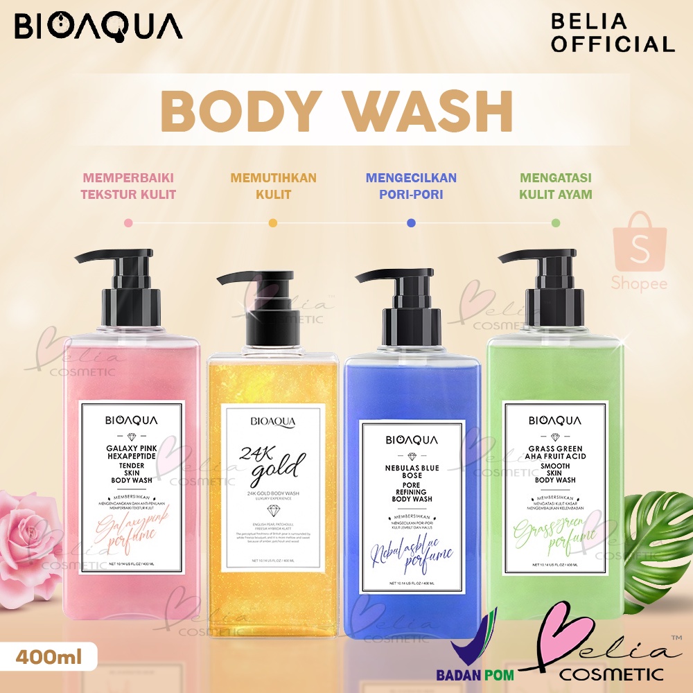 Jual BELIA BIOAQUA Body Wash 400ml | Nebulas Blue Bose | 24K Gold Nicotinamide | Grass Green AHA ...