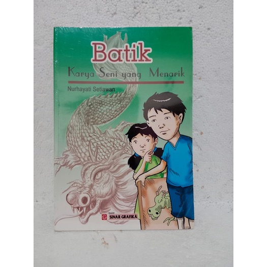 Jual BUKU BATIK KARYA SENI YANG MENARIK OLEH NURHAYATI SETIAWAN ...