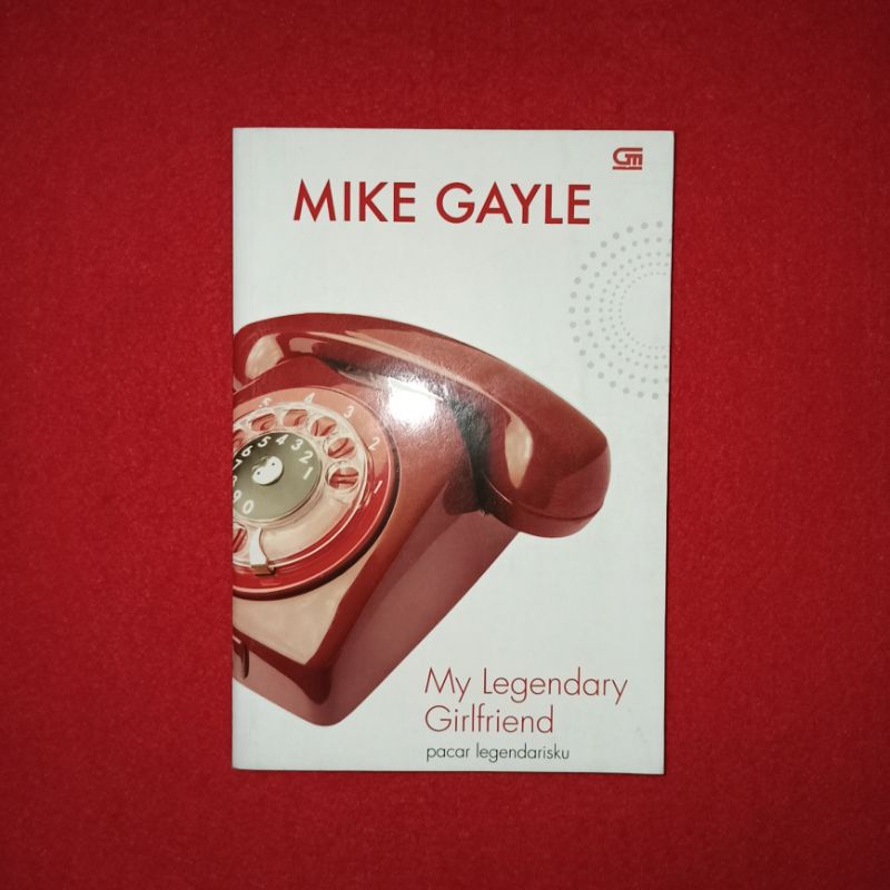 Jual novel mike gayle my legendary girlfriend pacar legendaris | Shopee ...