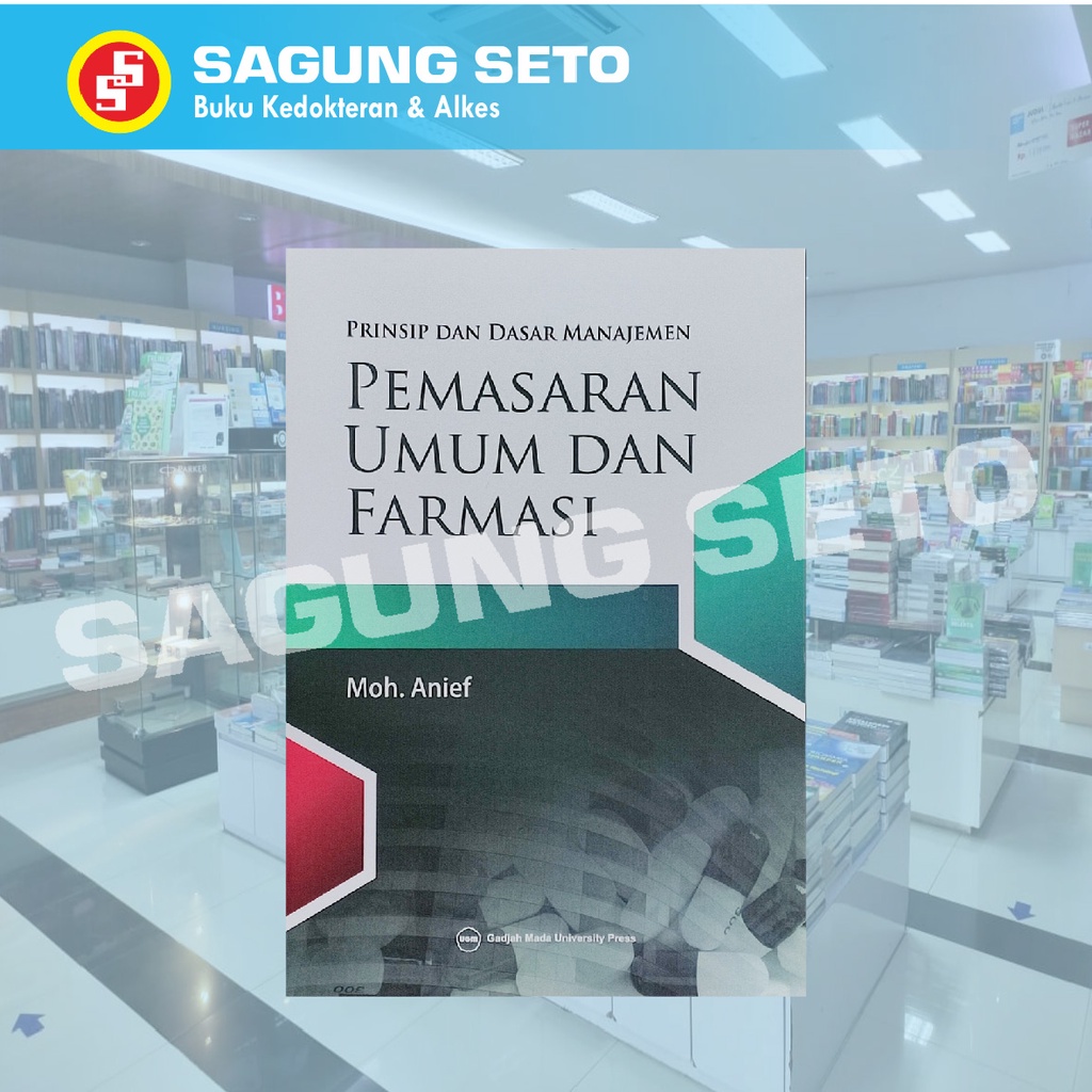 Jual PRINSIP DAN DASAR MANAJEMEN PEMASARAN UMUM DAN FARMASI - MOH ANIEF | Shopee Indonesia