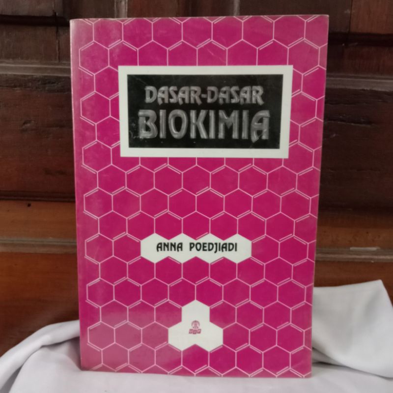 Jual DASAR - DASAR BIOKIMIA OLEH ANNA POEDJIADI | Shopee Indonesia
