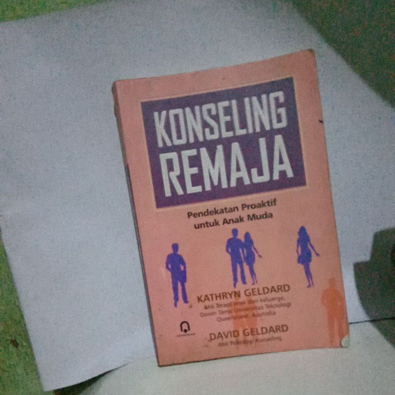 Jual buku konseling remaja karangan Kathryn Geldard dan David Geldard ...