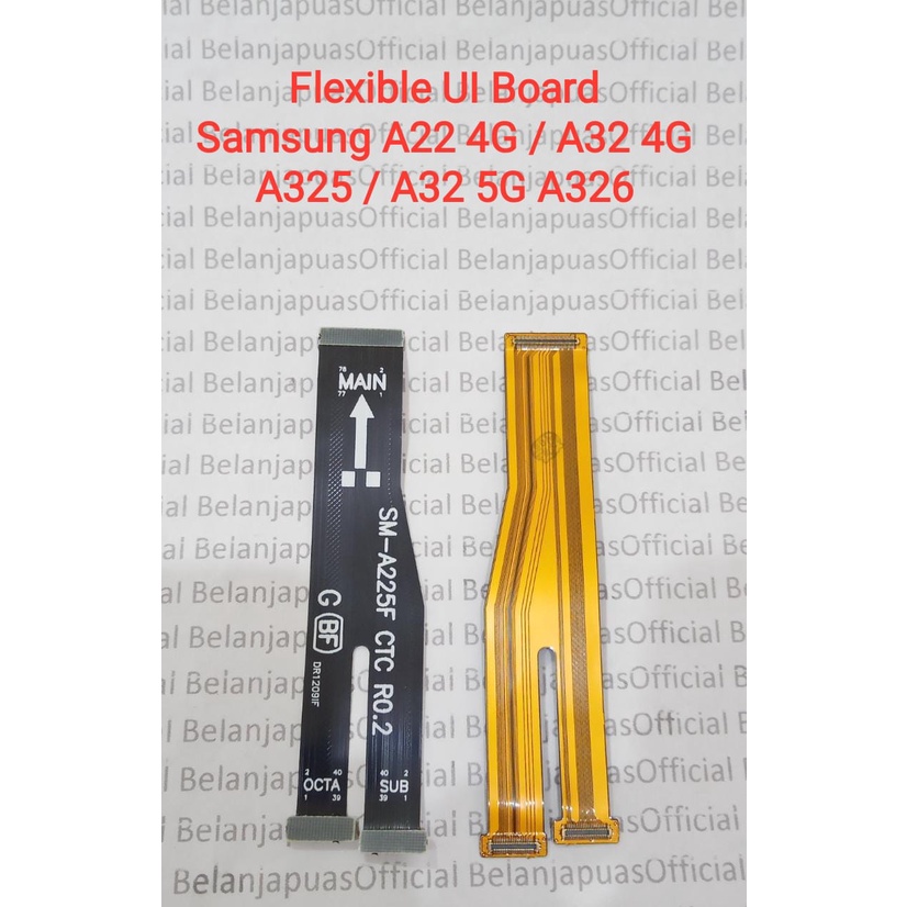 Jual Flexible Ui Board / Main Board SAMSUNG A22 4G / A32 4G A325 / A32 5G A326 | Shopee Indonesia