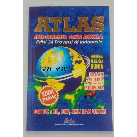 Jual Atlas Indonesia dan Dunia Edisi 34 Provinsi di Indonesia | Shopee ...
