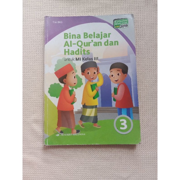 Jual BINA BELAJAR AL-QURAN DAN HADITS UNTUK MI KELAS III KURIKULUM MADRASAH KMA 2019 | Shopee ...