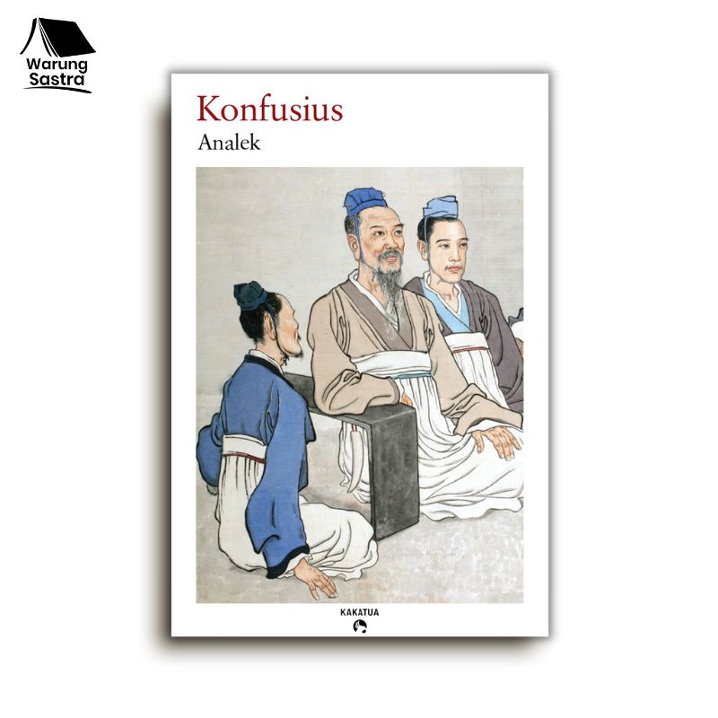 Jual Konfusius - Analek (The Analects of Confucius) | Shopee Indonesia