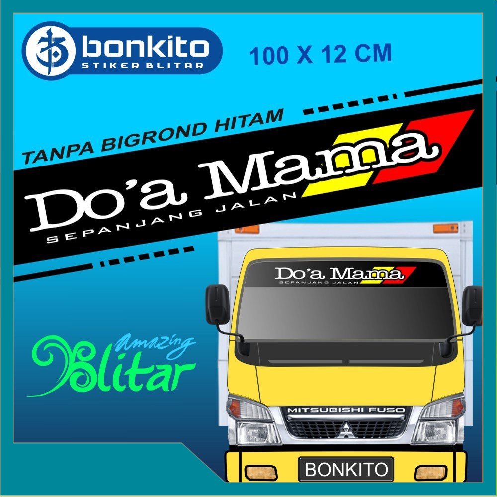 Jual Cutting Sticker Skotlet Truk Bismillah Doa Do'a Ibu Kaca Depan ...