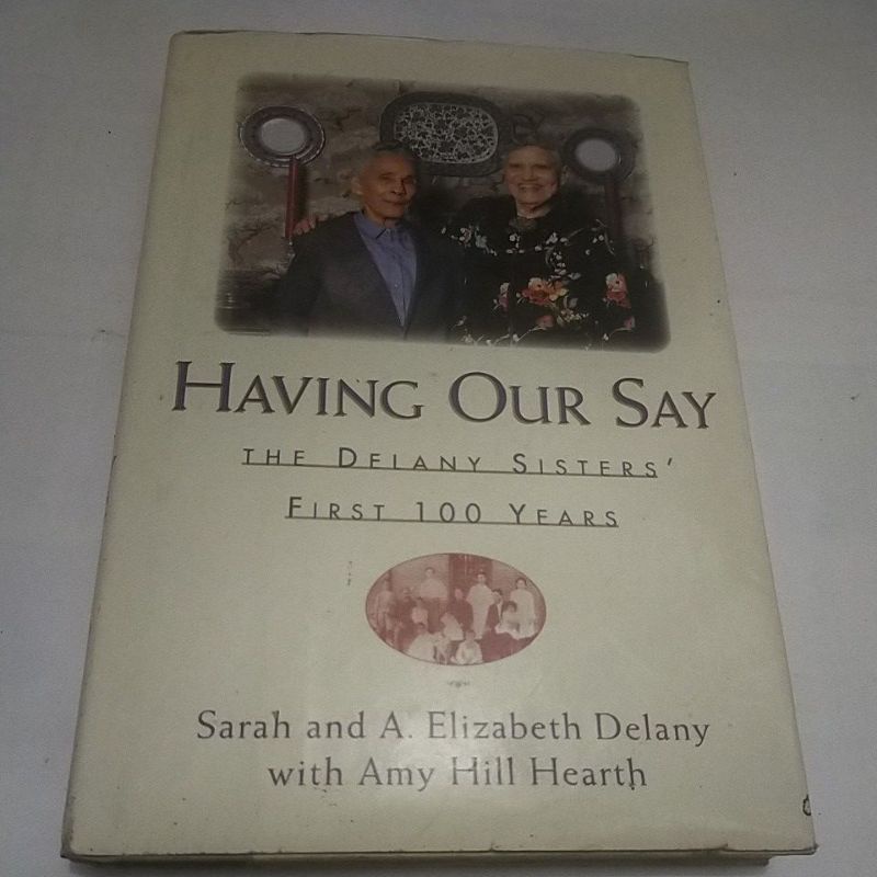 Jual ORI EKONOMI KETENAGAKERJAAN HAVING OUR SAY THE DELANY SISTER FIRST ...