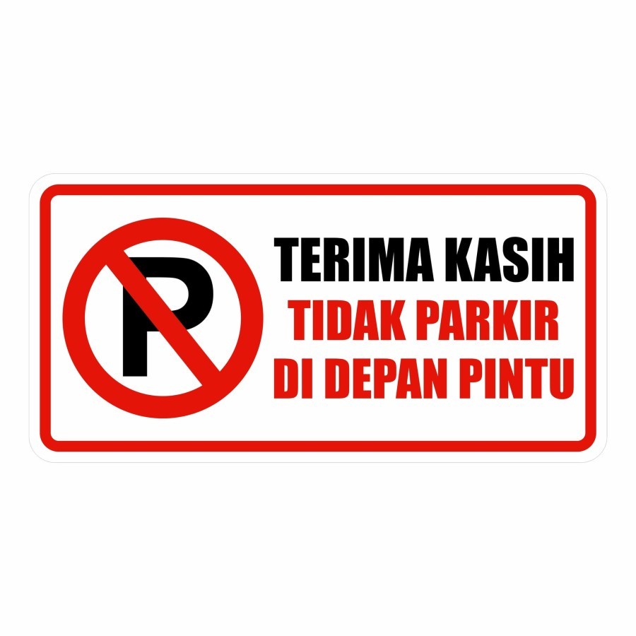 Jual Rambu Dilarang Parkir Di Depan Pintu 40cm x 20cm Sign Parkir Plat ...
