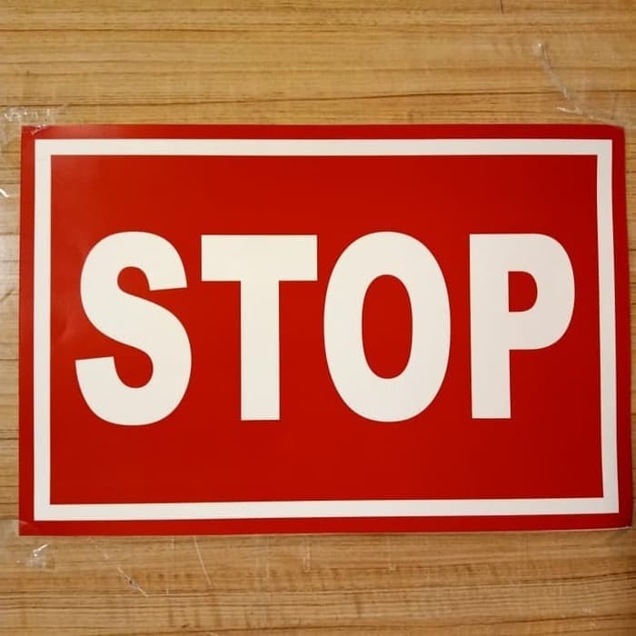Jual SIGN STICKER K3 RAMBU SAFETY STOP UKURAN 20X30CM | Shopee Indonesia